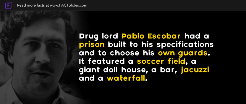 Pablo Escobar Facts